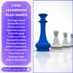 650+ Leadership Team Names to Inspire Your Squad