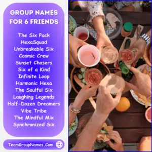 6 Friends Group Names For Your Six-Person or Members Group