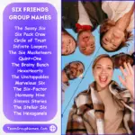 6 Friends Group Names For Your Six-Person or Members Group