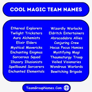 350+ Magic Team Names For Your Magical Group and Team