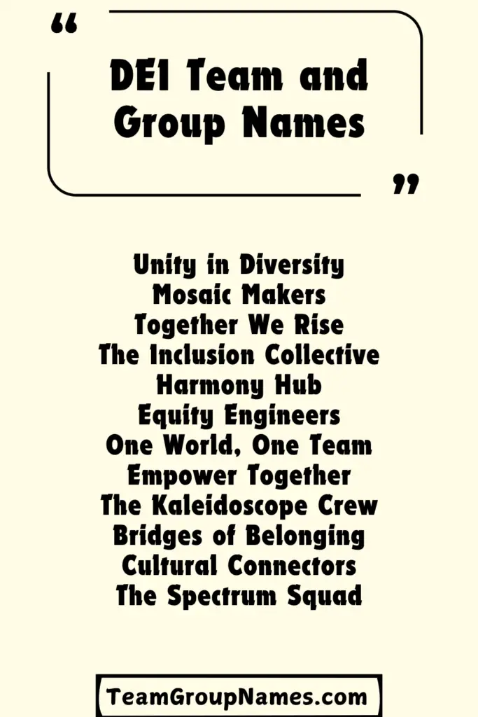 650+ Diversity and Inclusion Team Names for DEI Committee, Team or Group