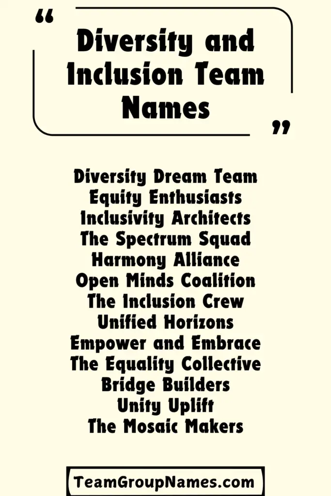 650+ Diversity and Inclusion Team Names for DEI Committee, Team or Group