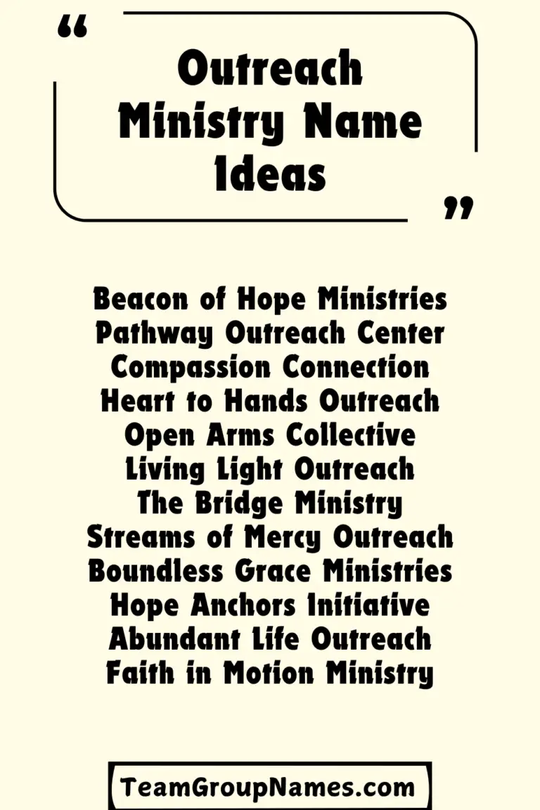 650+ Outreach Ministry Names That'll Help You Make an Impact