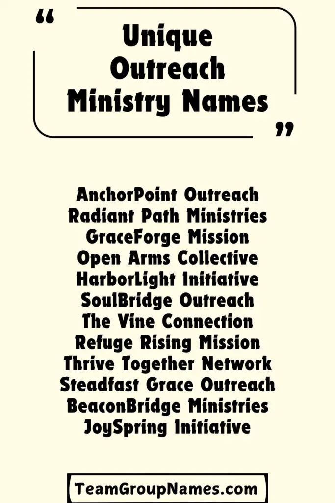 650+ Outreach Ministry Names That'll Help You Make an Impact