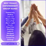 550+ Female Empowerment Group Names for Inspiring Women