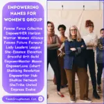550+ Female Empowerment Group Names for Inspiring Women