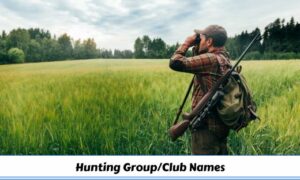 360+ Hunting Group/Club Names and Team Names