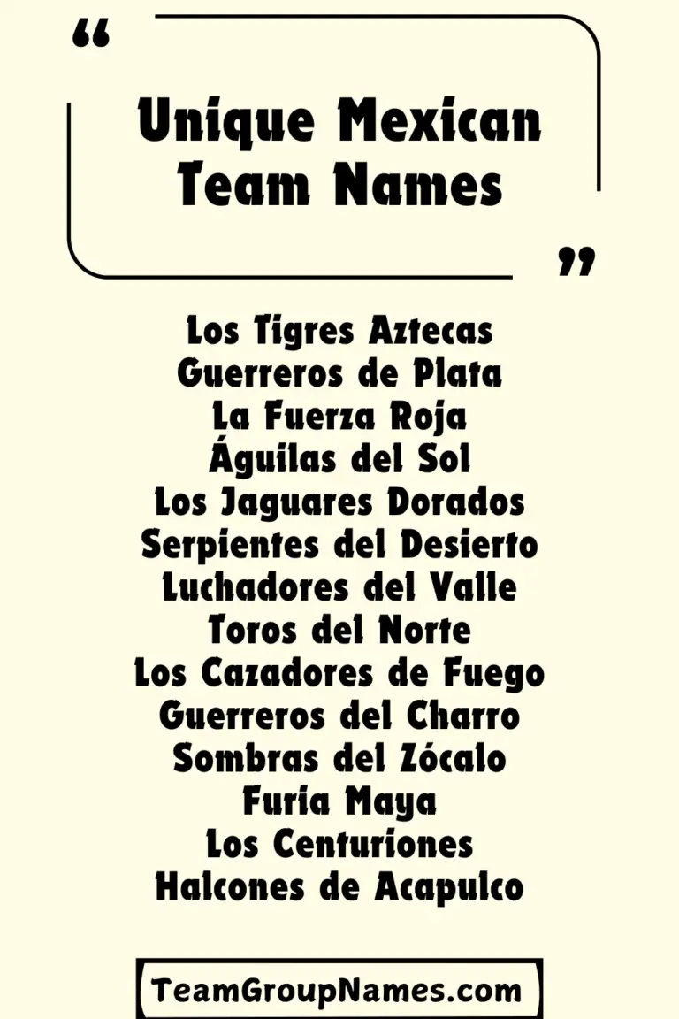 750+ Mexican Team Names (Best, Cool and Funny Ideas)