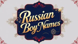 360+ Russian Boy Names (With Meanings, Origins & More)