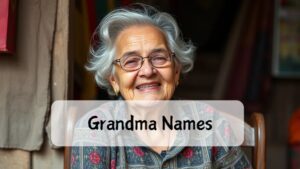 400+ Grandma Names (Traditional, Modern & Cultural Choices)