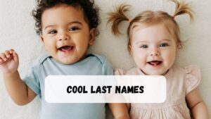 450+ Cool Last Names (Unique, Badass, and Fantasy Surnames)