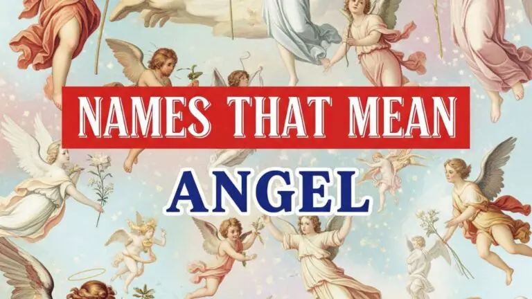 400+ Names That Mean Angel and Their Beautiful Meanings