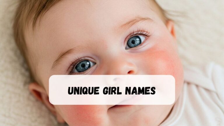 350+ Unique Girl Names with Meanings (Beautiful & Rare Options)