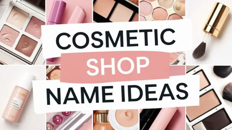 300+ Cosmetic Shop Name Ideas That'll Make Your Beauty Business Shine