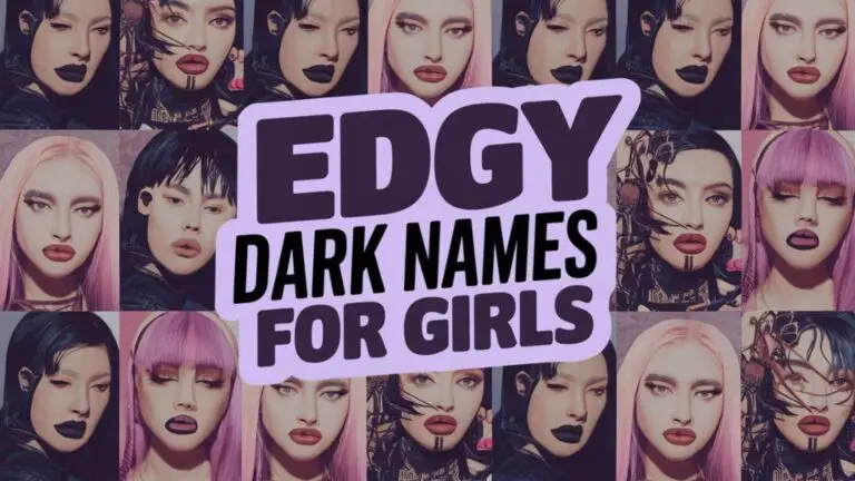 300+ Edgy Dark Names for Girls (Bold, Beautiful & Rebellious Choices)