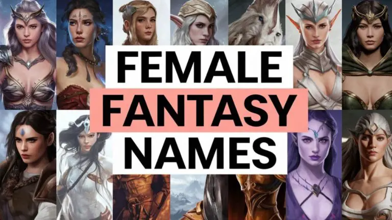 300+ Female Fantasy Names for Characters (Mystical, Powerful Names)