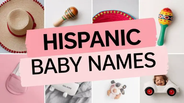 300+ Hispanic Baby Names (Spanish & Latino Names With Meanings)