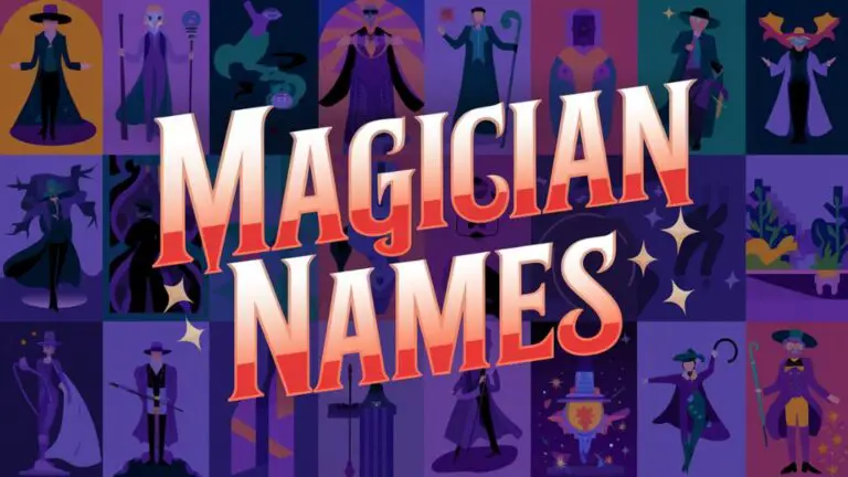 300+ Magician Names for Characters, Stage Acts & Fantasy Worlds