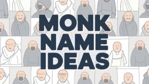300+ Monk Name Ideas (Buddhist, Celtic & Fantasy Options)