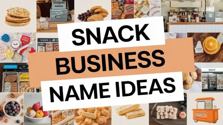 300+ Snack Business Name Ideas to Make Your Brand Irresistible