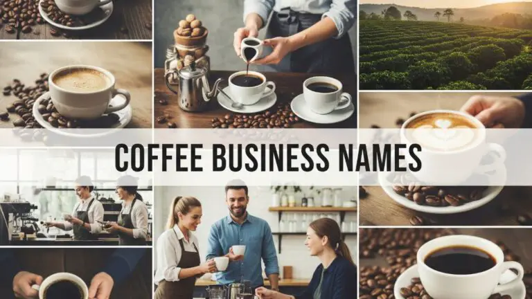300+ Coffee Business Names to Make Your Brand Unforgettable