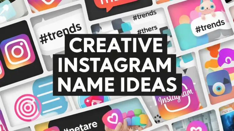 300+ Creative Instagram Name Ideas to Make You Stand Out