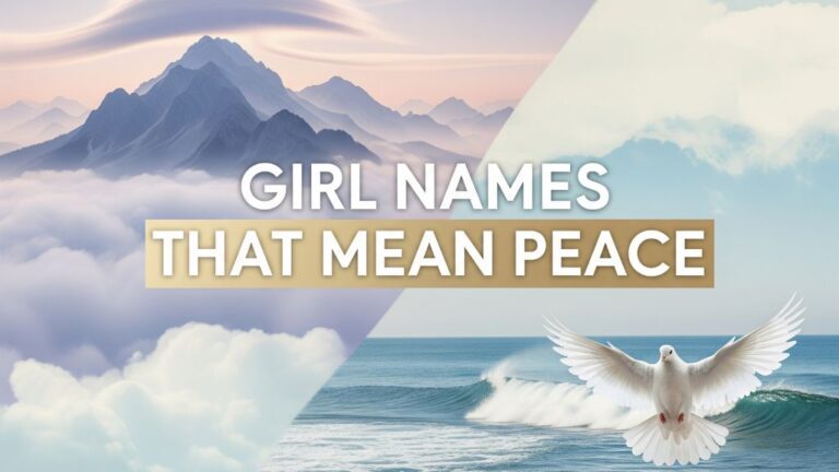300+ Girl Names That Mean Peace (Tranquil & Meaningful Options)