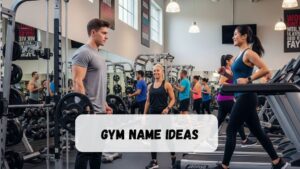 300+ Gym Name Ideas That'll Make Your Fitness Business Unforgettable