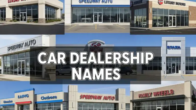 300+ Car Dealership Names (to Build Trust and Drive Sales)