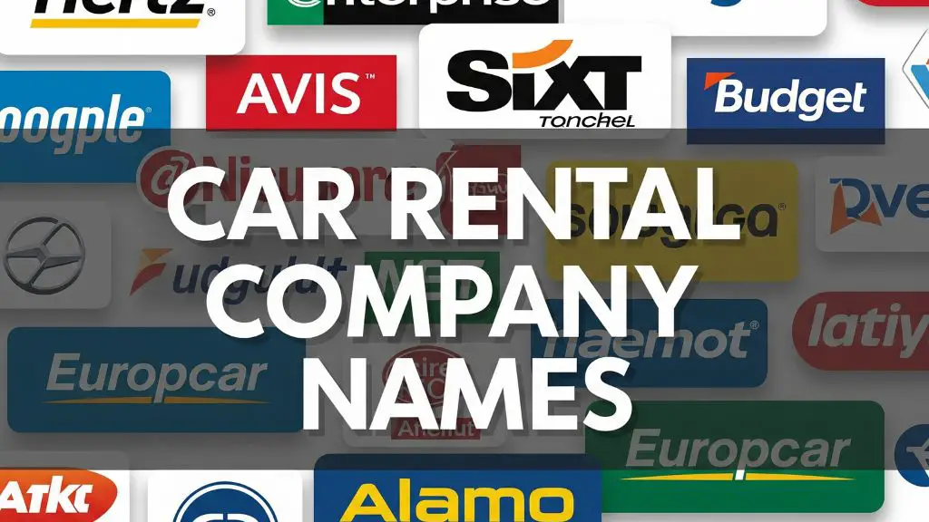 300+ Car Rental Company Names (From Luxury to Budget)