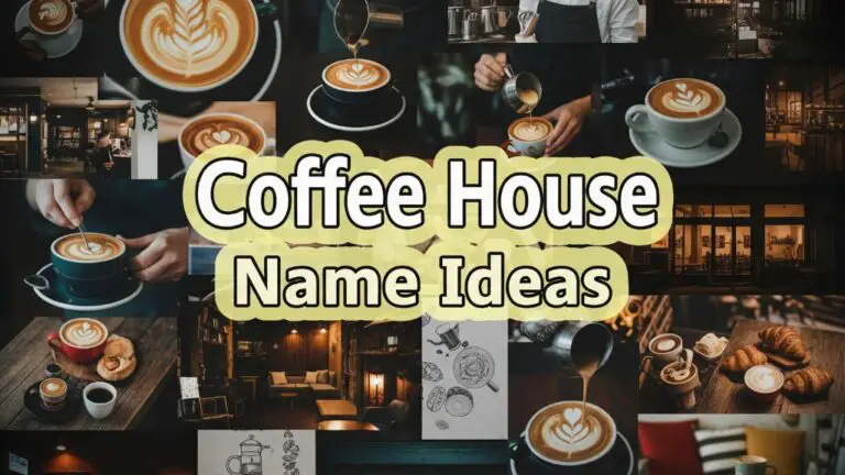 300+ Coffee House Name Ideas to Make Your Cafe Unforgettable