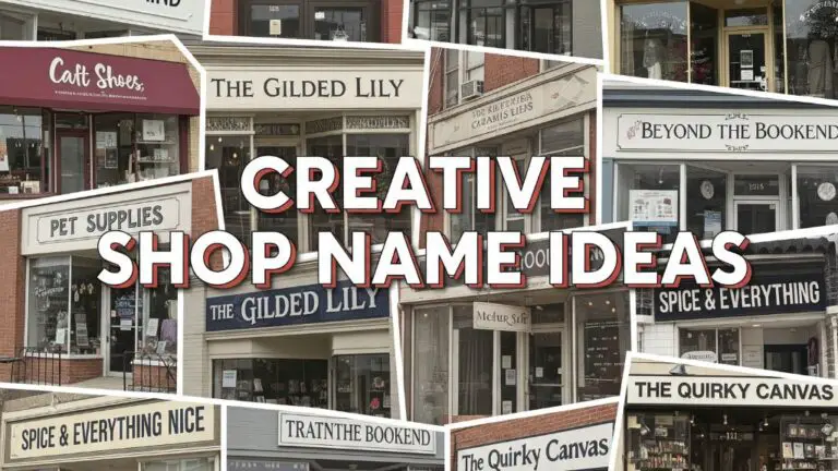 300+ Creative Shop Name Ideas to Make Your Business Stand Out