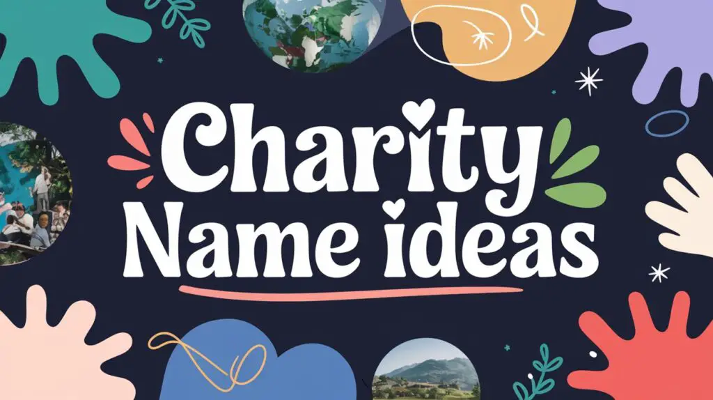 300+ Charity Name Ideas (Meaningful Names)