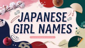 300+ Japanese Girl Names with Deep Meanings