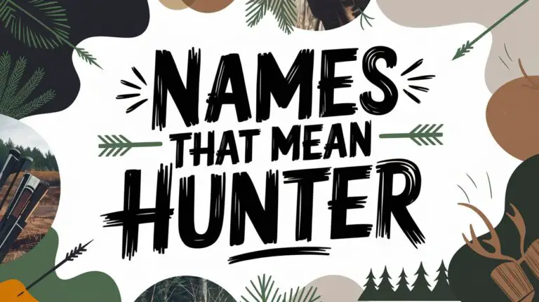 300+ Names That Mean Hunter (Inspired by the Hunt and Wilderness)