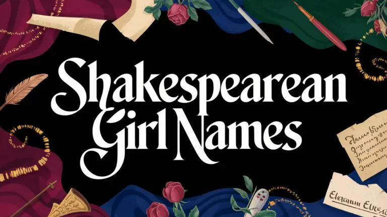 300+ Shakespearean Girl Names with Deep Meaning