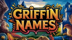 300+ Griffin Names (Majestic & Mythical Ideas)