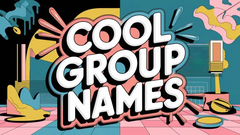 300+ Cool Group Names Your Squad Will Love