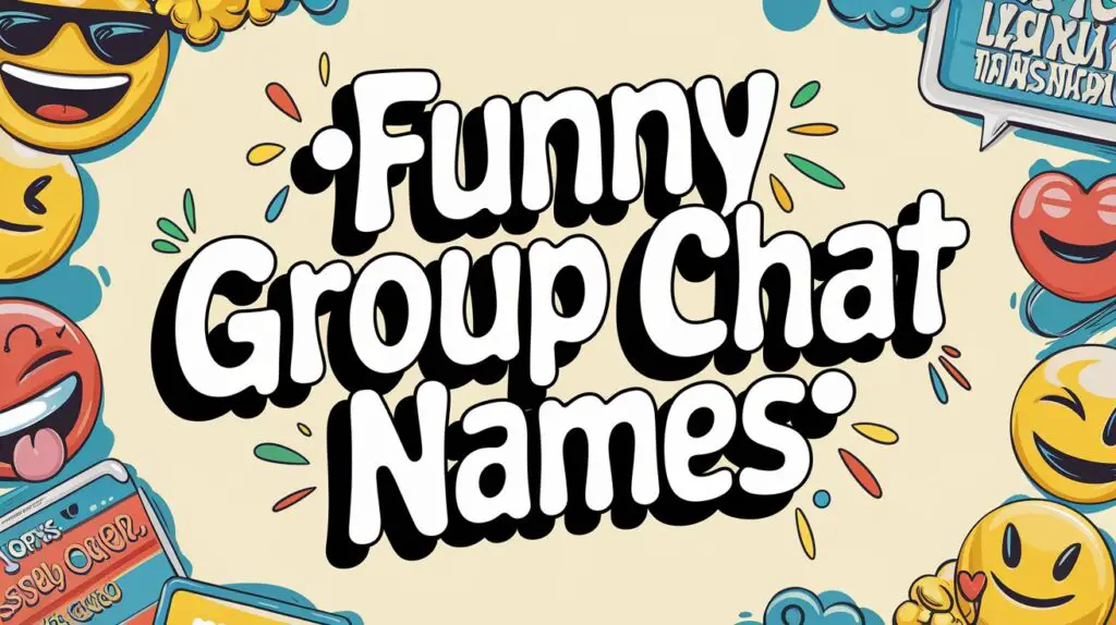 Funny Group Chat Names (300+ Hilarious Options)