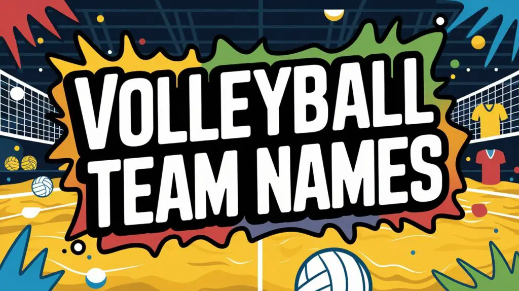 Volleyball Team Names (300+ Creative, Funny & Powerful Ideas)
